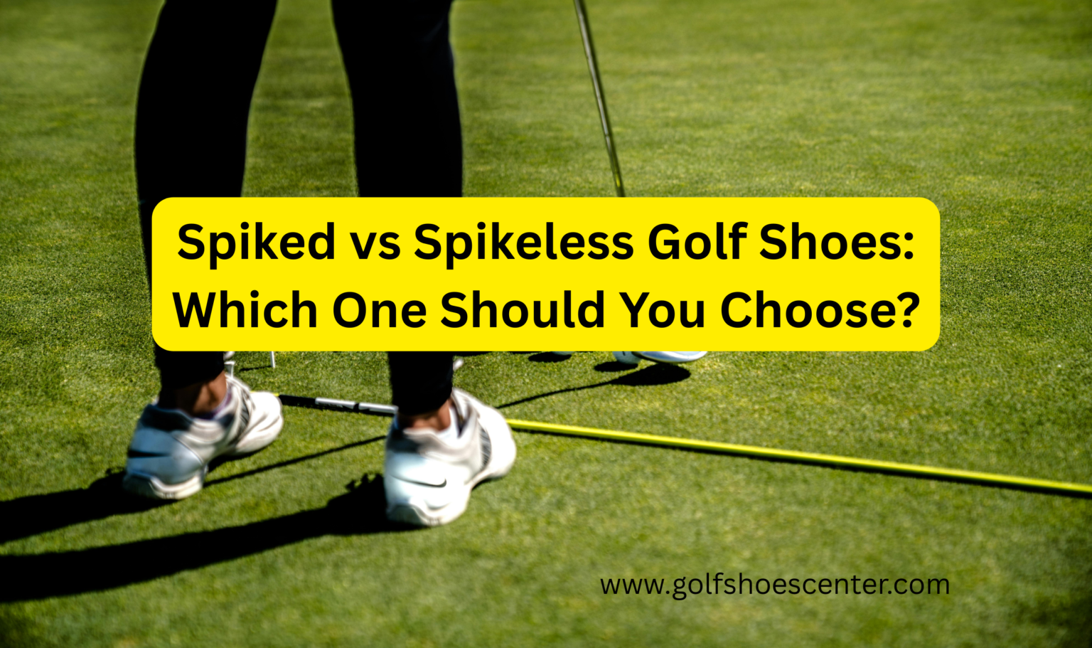 Spiked vs Spikeless Golf Shoes: Which One Should You Choose? - Golf ...